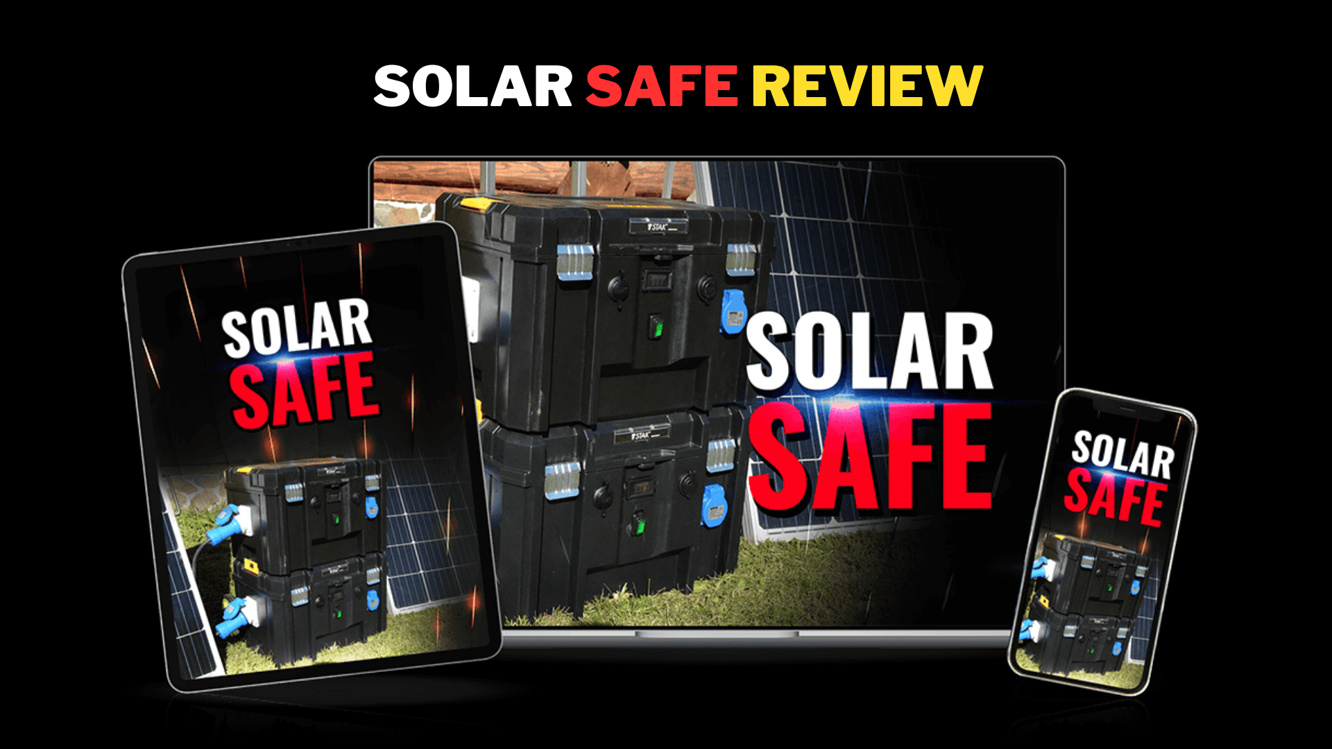 Solar Safe Review 2024: Pros and Cons & Pricing, It is Worth It?