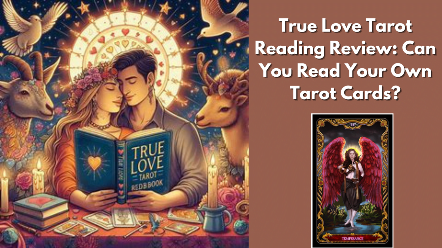 True Love Tarot Reading Review: Can You Read Your Own Tarot Cards ...